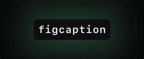 framer university on twitter figcaption use to provide a caption for