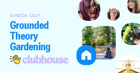 Grounded Theory Gardening