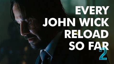 Every John Wick Reload 2 All Of Them Youtube