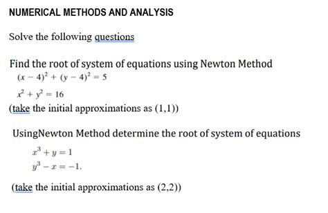 Solved NUMERICAL METHODS AND ANALYSIS Solve The Following Chegg