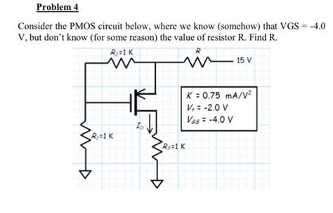 Solved Problem 4 Consider The Pmos Circuit Below Where We