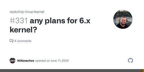 Any Plans For 6x Kernel · Issue 331 · Rockchip Linuxkernel · Github