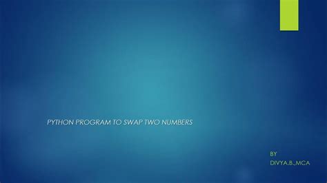 Python Program To Swap Two Numbers Youtube