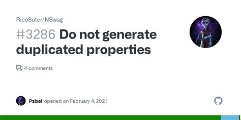 Do Not Generate Duplicated Properties · Issue 3286 · Ricosuternswag