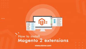 How To Install Magento 2 Extensions