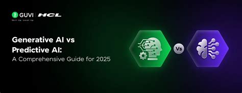 Generative AI Vs Predictive AI A Comprehensive Guide GUVI