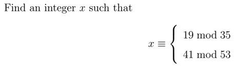 solved find an integer x such that x≡{19mod3541mod53