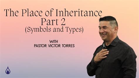 The Place Of Inheritance Part 2 Symbols And Types Wednesday Service 05 21 2025 New Wine