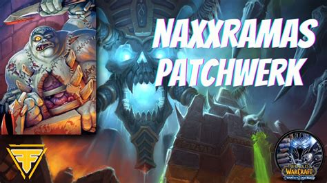 Wotlk Naxxramas Patchwerk Boss Guide Tips And Tricks Youtube