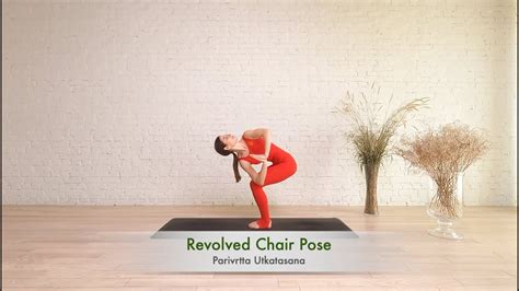 How To Do A Revolved Chair Pose Parivrtta Utkatasana Youtube