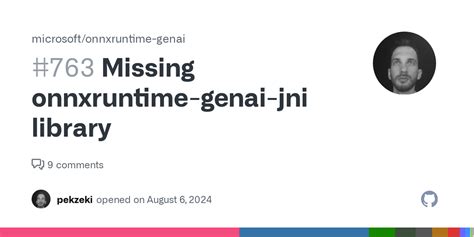 Missing Onnxruntime Genai Jni Library · Issue 763 · Microsoft Onnxruntime Genai · Github