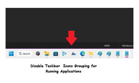 How To Disable Taskbar Icons Grouping In Windows 11 In 2023 Program Launch Disability Love