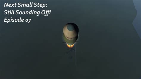 Still Sounding Off KSP RP Next Small Step Episode YouTube