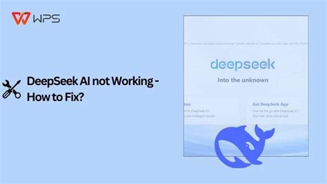 How To Fix DeepSeek AI Not Working WPS Office Blog