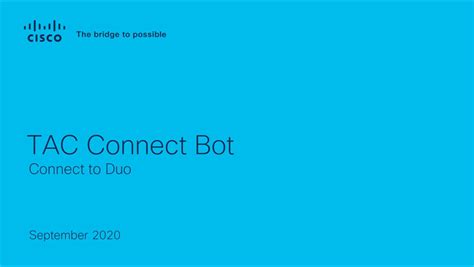 Tac Connect Bot Connect To Duo Cisco Video Portal Tac Connect Bot Connect To Duo Cisco Video Portal