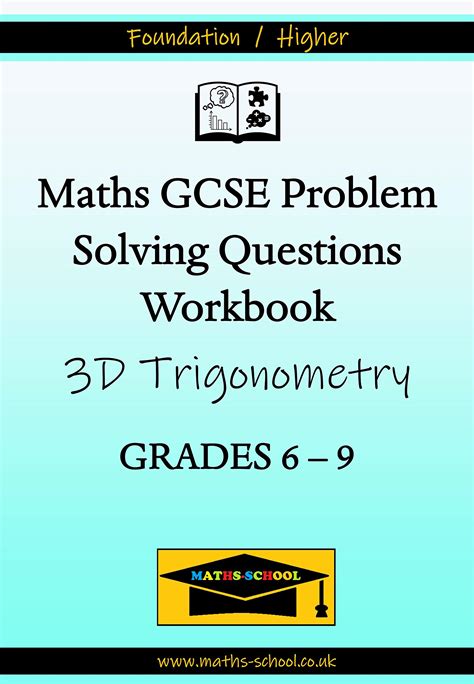 Gcse Maths Problem Solving Questions Workbook 3d Trigonometry By Maths School Goodreads
