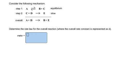 solved determine the rate law for the overall reaction