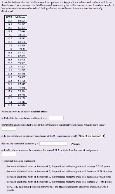 Solved A Teacher Believes That The Third Homework Assignment