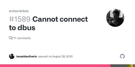 cannot connect to dbus · issue 1589 · anbox anbox · github