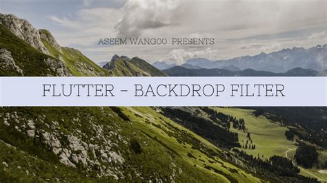 flutter backdropfilter flattered with flutter blurring widgets in
