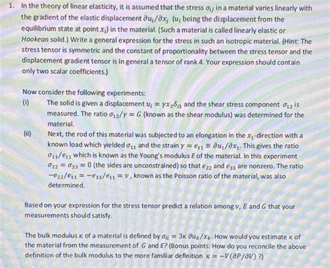 1 In The Theory Of Linear Elasticity It Is Assumed Chegg Com