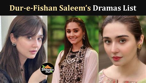 Dur E Fishan Saleem Drama List Recent Top Dramas Showbiz Hut