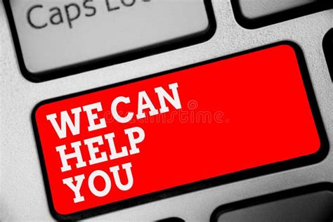 Word Writing Text We Can Help You Business Concept For Support Assistance Offering Customer