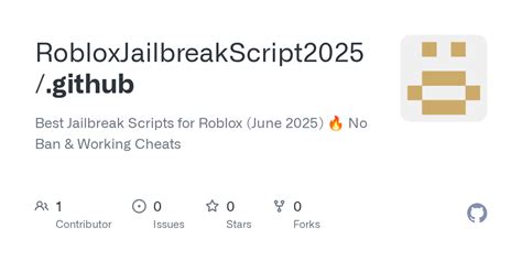 GitHub RobloxJailbreakScript2025 Github Best Jailbreak Scripts For Roblox June 2025 No