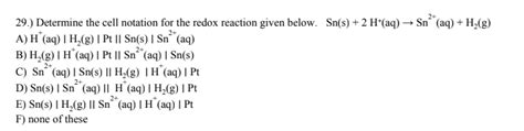 Solved 2 2 29 Determine The Cell Notation For The Redox