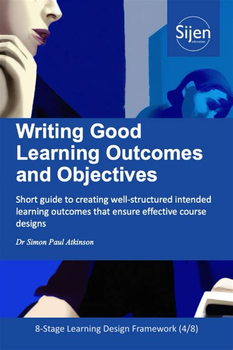 Writing Good Learning Outcomes And Objectives Short Guide To Creating