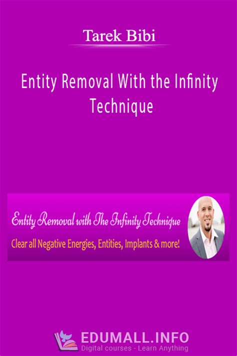 Tarek Bibi Entity Removal With The Infinity Technique Edu Master