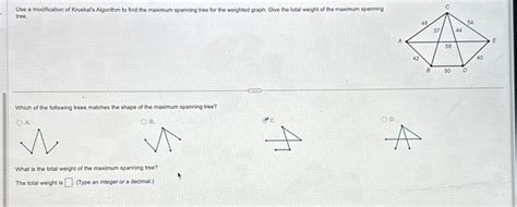 solved use a modification of kruskal s algorithm to find the