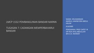 Pembangunan Bandar Mapan (Cadangan Memperbaharui Bandar) | PPT