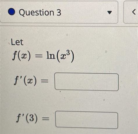 solved dxd[ln 2x 4 ]let f x 2ln 7x f′ x