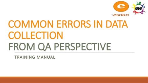 Common Errors And Quality Assurance Issues For Field Staff Pptx
