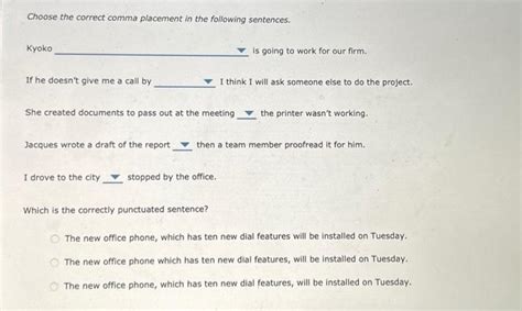 Choose The Correct Comma Placement In The Following Choose The Correct Comma Placement In The Following