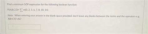 Solved Find A Minimum Sop Expression For The Following