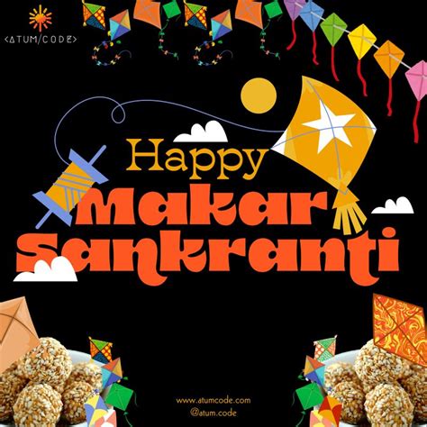 Atumcode On Linkedin Makarsankranti Festivewishes Atumcode