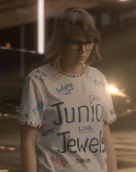 What Are The Names On Taylor Swifts Shirt In Music Video Ps Celebrity