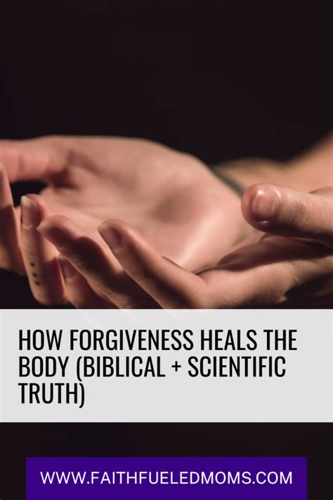 How Forgiveness Affects Your Body And Mental Health A Biblical And