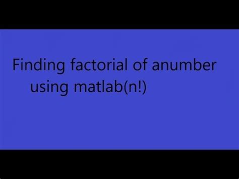 Factorial Using Matlab YouTube