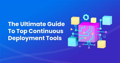 10 Best Continuous Deployment Tools For 2025 Nops