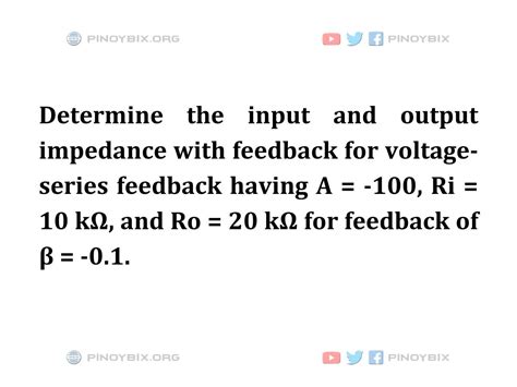Solution Determine The Input And Output Impedance With