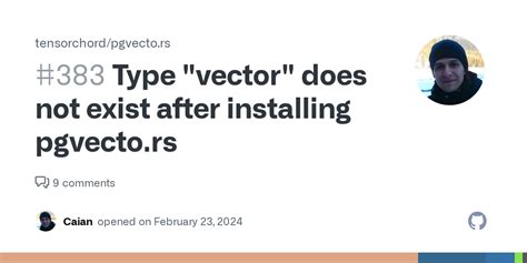 Type Vector Does Not Exist After Installing Pgvecto Rs Issue Tensorchord Pgvecto Rs