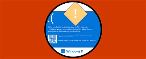 System Thread Exception Not Handled Windows 11 Español ️ Solucion