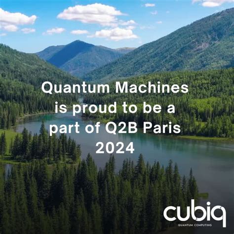 Video Quantum Machines At Q2b Paris 2024 Brendan Cross Williams Posted On The Topic Linkedin