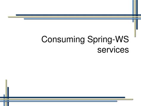 ppt contract first web services with spring ws powerpoint
