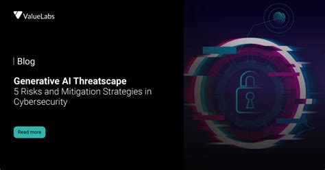 How To Protect Your Organization From Generative Ai Threats Valuelabs Posted On The Topic