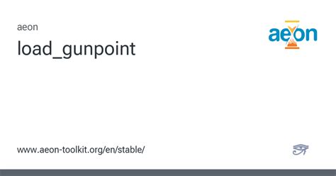 Loadgunpoint Aeon 120 Documentation