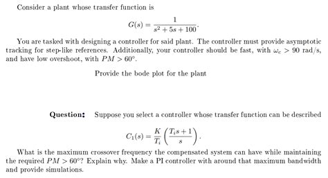 Solved Consider A Plant Whose Transfer Function